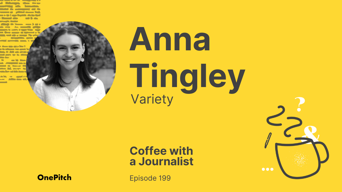 Coffee with a Journalist: Anna Tingley, Variety - Blog